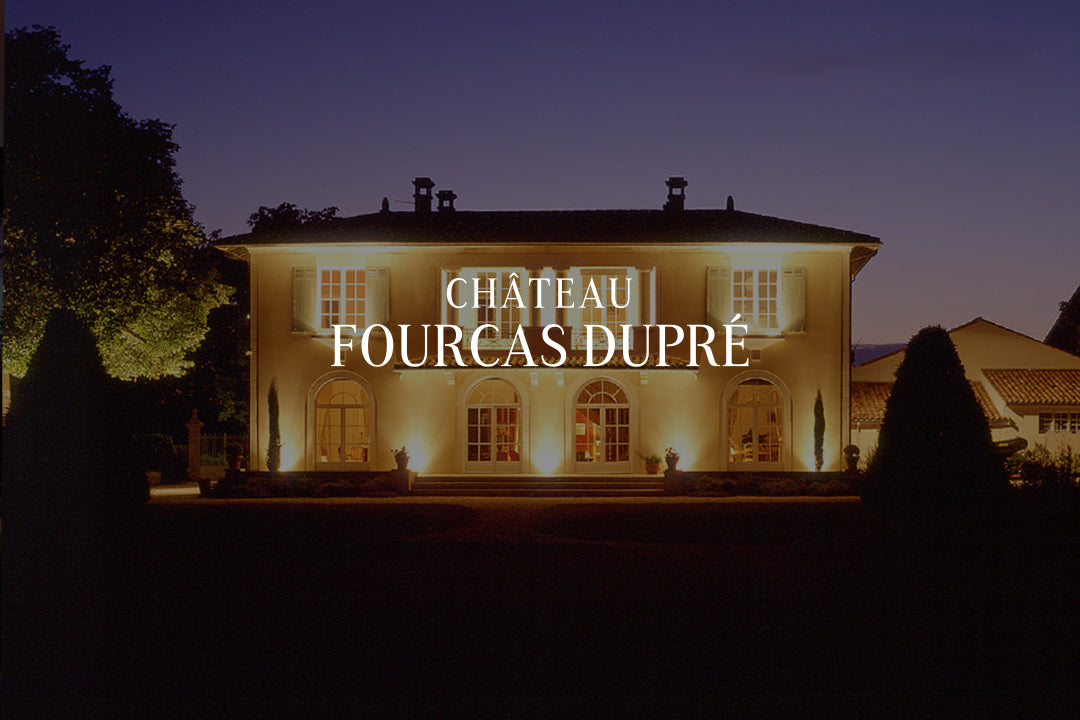 【Feature】 Château Fourcas Dupré – Pinewood Wine